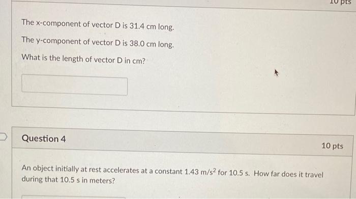 Solved The x-component of vector Dis 31.4 cm long. The | Chegg.com