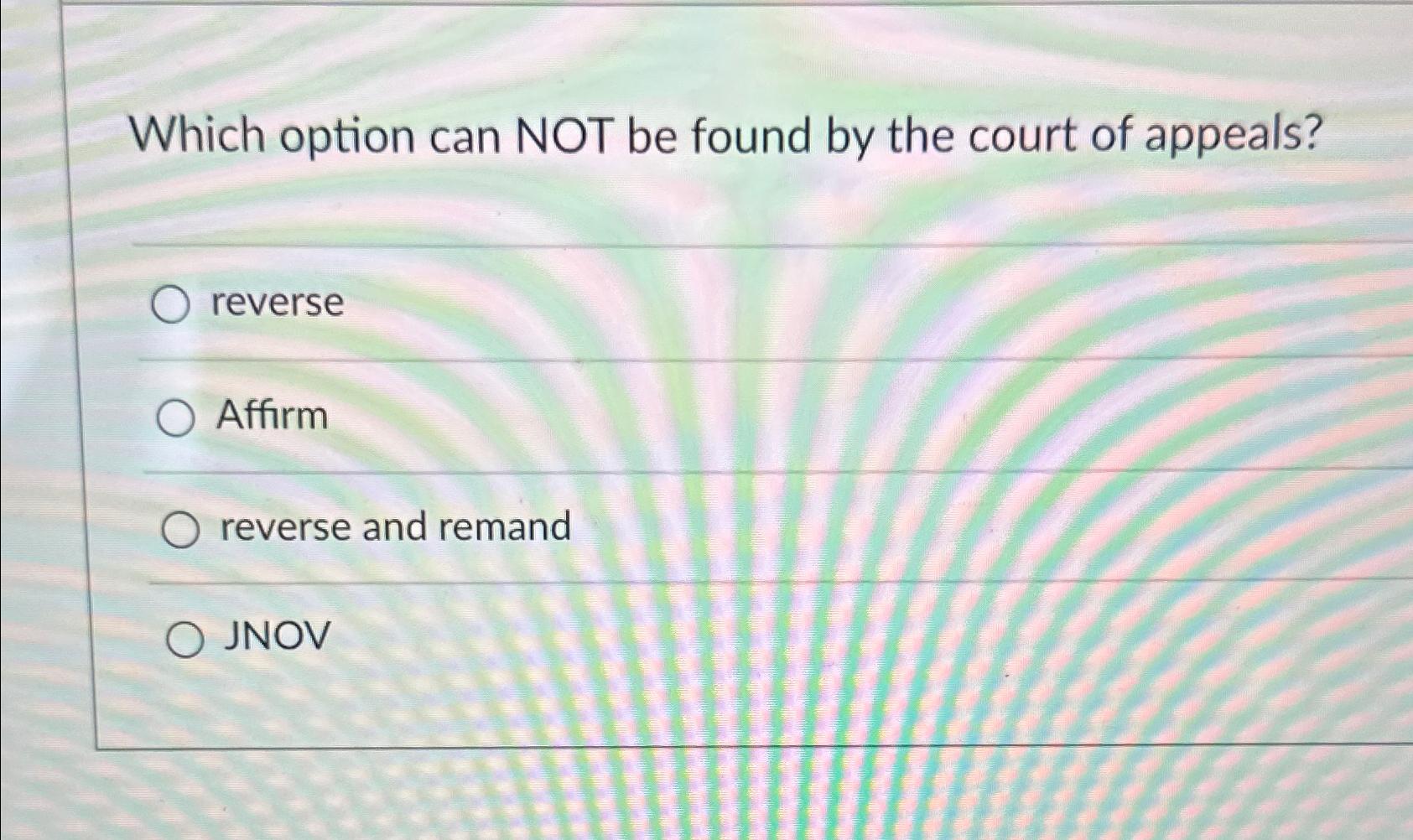 Solved Which option can NOT be found by the court of | Chegg.com