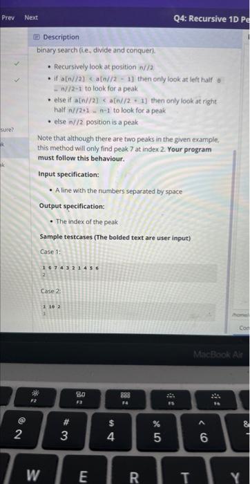 Solved Q4: Recursive 1D Peak Finding Weight: 1576 Last | Chegg.com