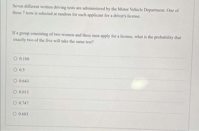Solved Seven different written driving tests are | Chegg.com