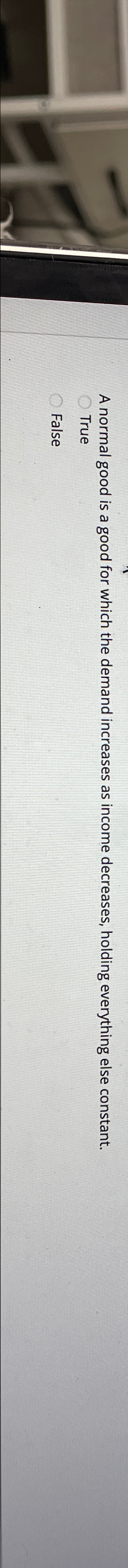 Solved A normal good is a good for which the demand | Chegg.com