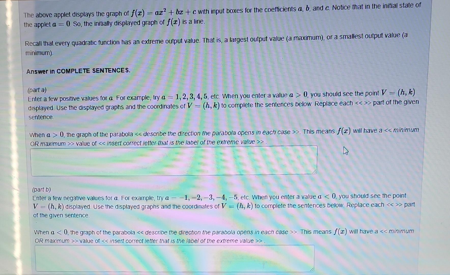 Solved The above applet displays the graph of f(x)=ax2+bx+c | Chegg.com
