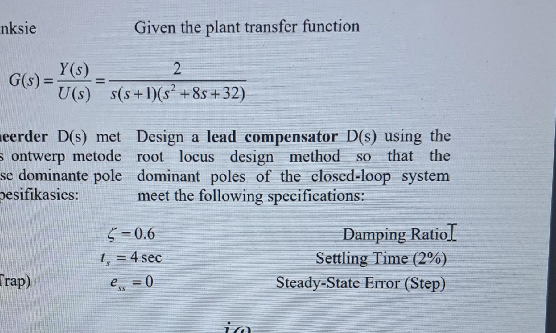 Solved Given the plant transfer function | Chegg.com