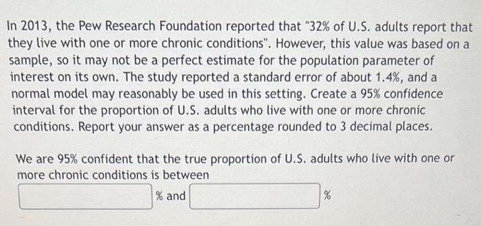Solved In 2013 , the Pew Research Foundation reported that " | Chegg.com
