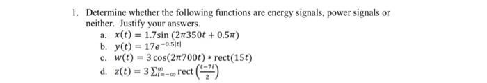 Solved 1. Determine whether the following functions are | Chegg.com