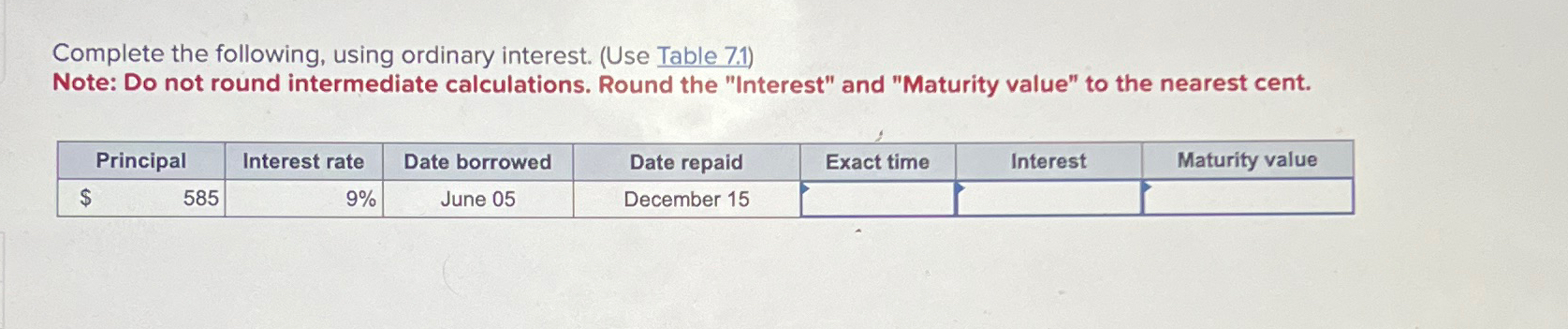 Solved Complete the following, using ordinary interest. (Use | Chegg.com
