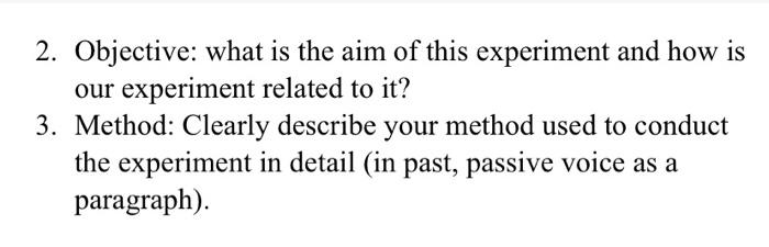 Solved 2. Objective: what is the aim of this experiment and | Chegg.com
