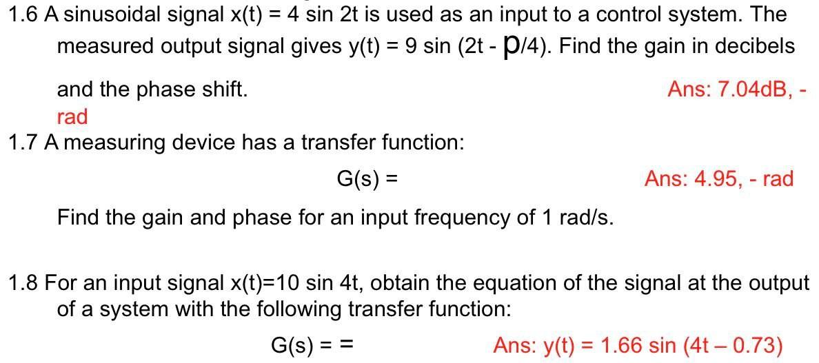 Solved 1.6 A sinusoidal signal x(t)=4sin2t is used as an | Chegg.com