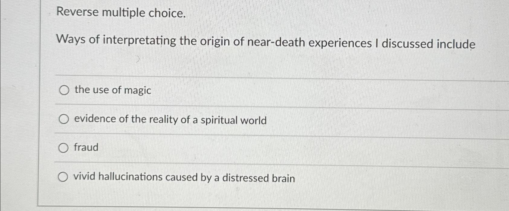 Solved Reverse multiple choice.Ways of interpretating the | Chegg.com