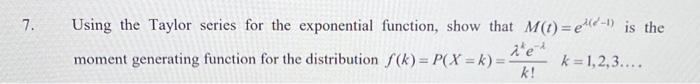 Solved Using the Taylor series for the exponential function, | Chegg.com