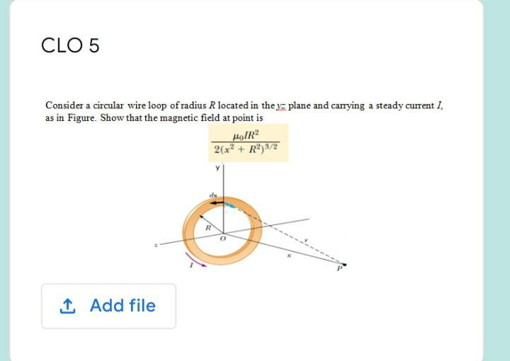 Solved CLO5 Consider a circular wire loop of radius R | Chegg.com