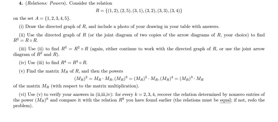 Solved 4. (Relations: Powers). Consider the relation | Chegg.com