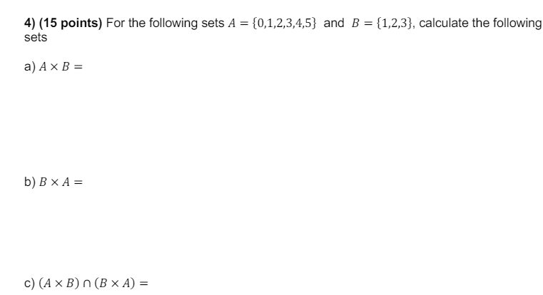 Solved (15 ﻿points) ﻿For the following sets A={0,1,2,3,4,5} | Chegg.com