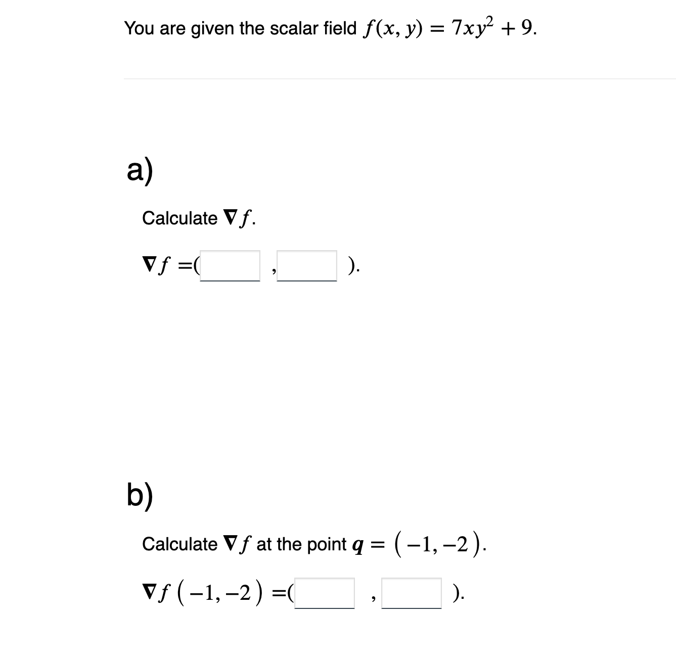 Solved You are given the scalar field | Chegg.com