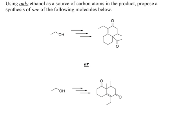Using only ethanol as a source of carbon atoms in the | Chegg.com