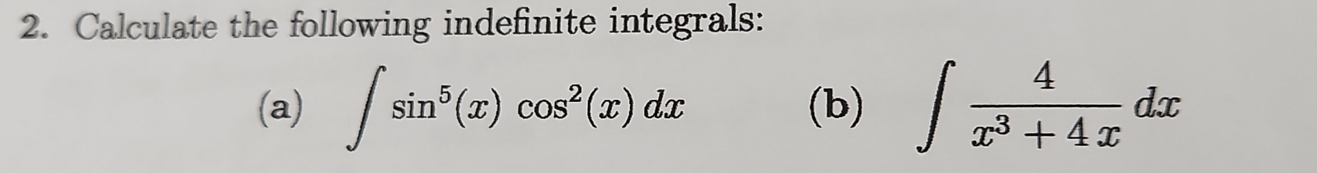 Solved Calculate the following indefinite | Chegg.com