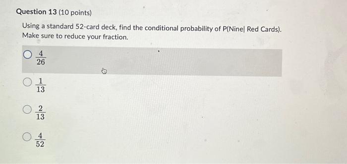 Solved Using a standard 52-card deck, find the conditional | Chegg.com