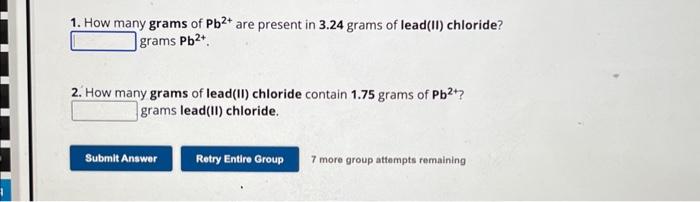Solved 1. How many grams of Pb2+ are present in 3.24 grams | Chegg.com