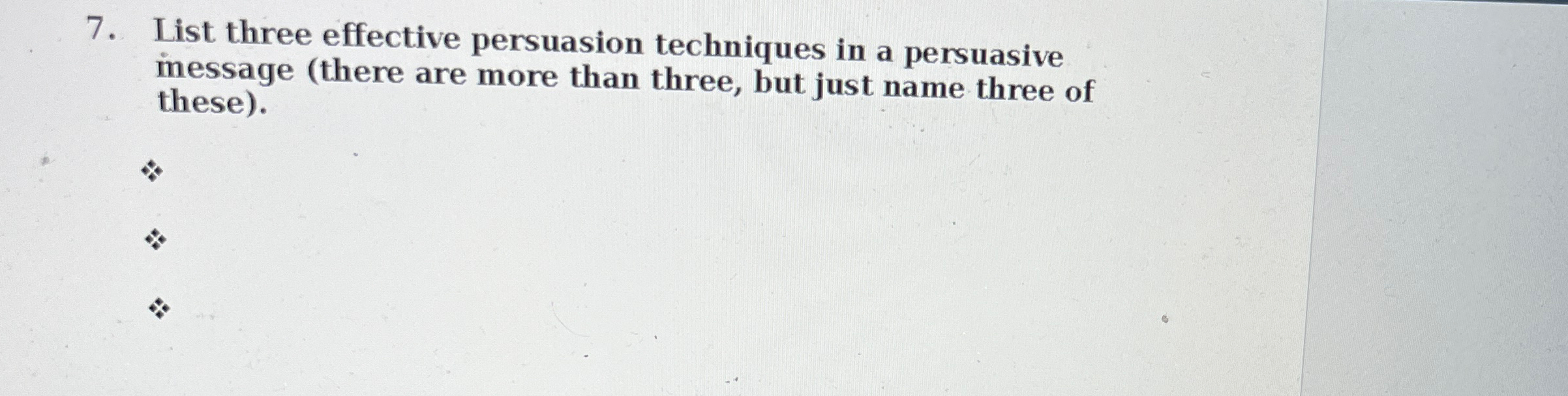 Solved List three effective persuasion techniques in a | Chegg.com
