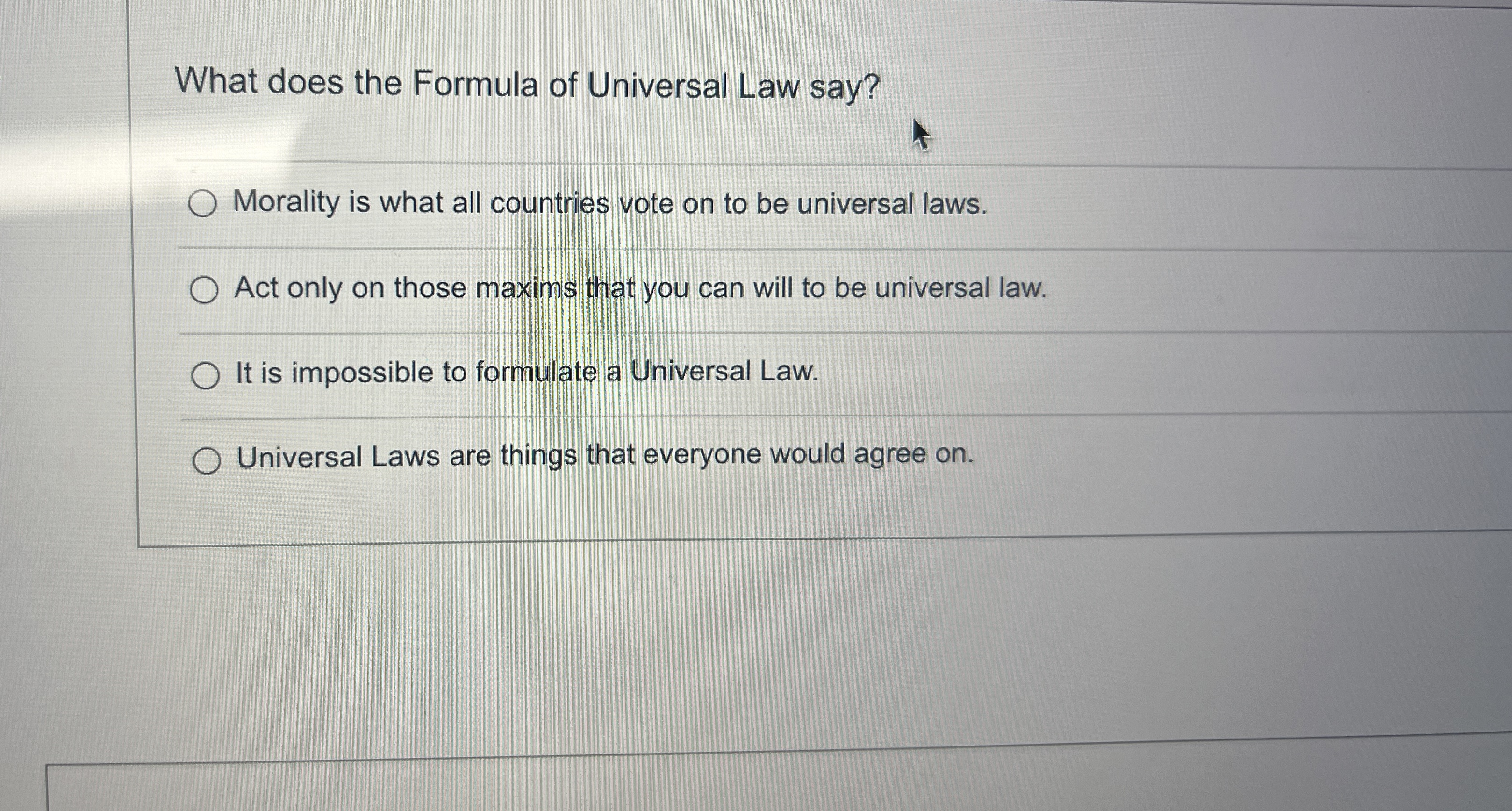 Solved What does the Formula of Universal Law say?Morality | Chegg.com