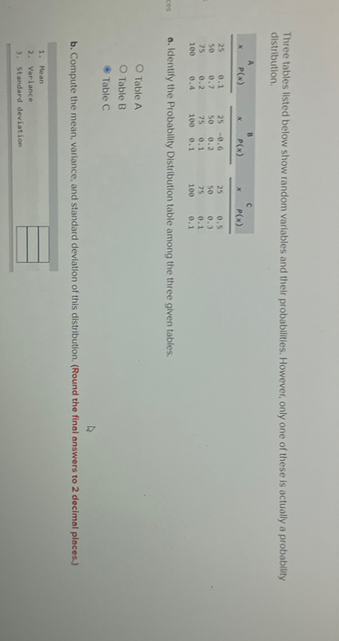 Solved Three tables listed below show random variables and | Chegg.com