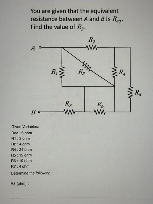 Solved You are given that the equivalent resistance between | Chegg.com