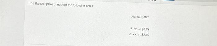 Solved Find the unit price of each of the following items. | Chegg.com