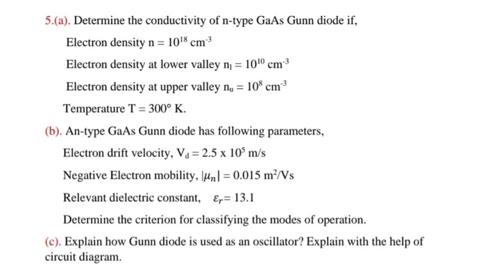 Solved 5.(a). Determine the conductivity of n-type GaAs Gunn | Chegg.com
