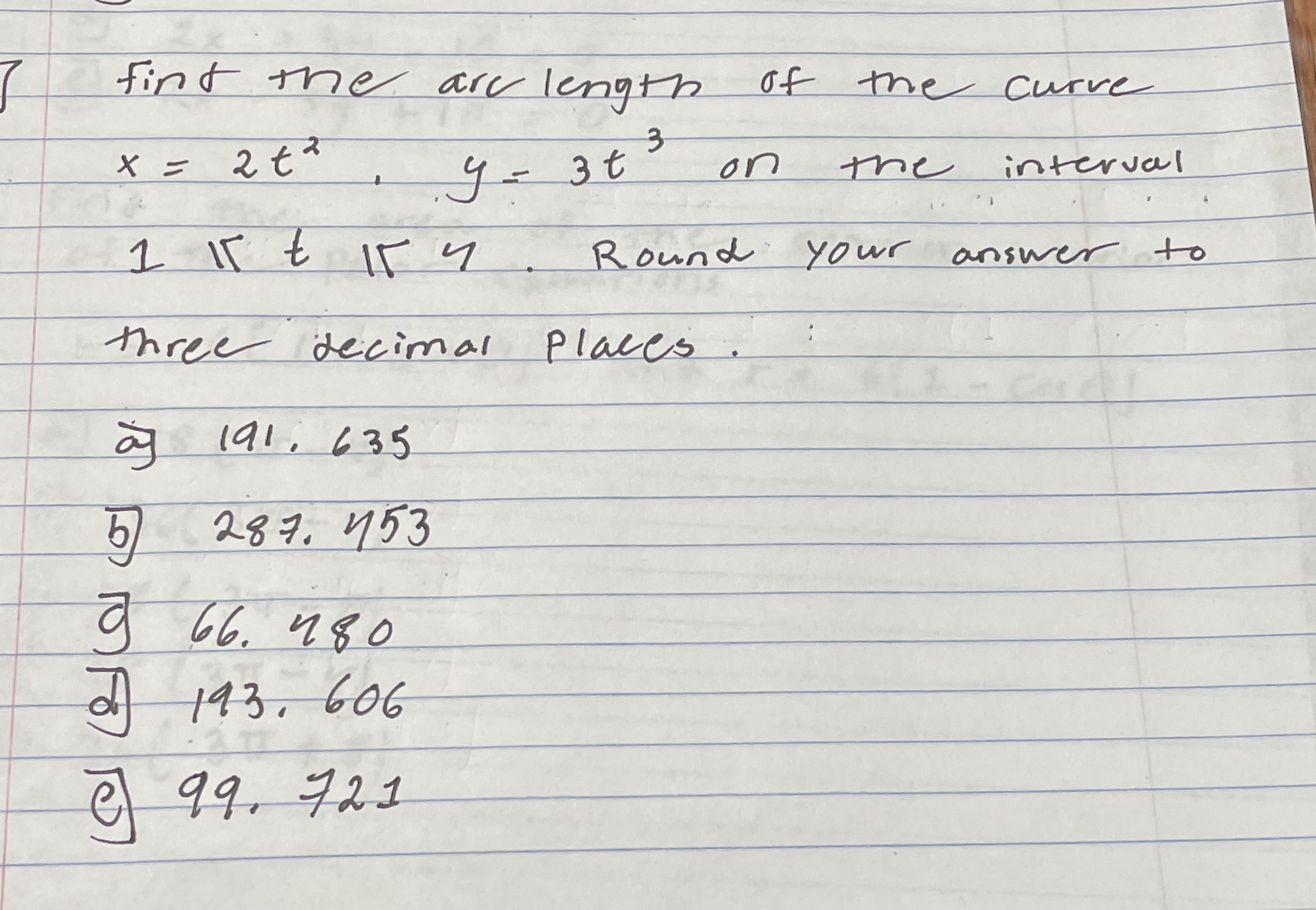 Solved 7 ﻿fint the arc length of the curve x=2t2,y=3t3 ﻿on | Chegg.com