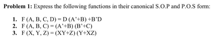 Solved Problem 1: Express the following functions in their | Chegg.com
