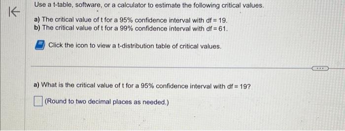 Solved Use a t-table, software, or a calculator to estimate | Chegg.com Solved Use a t-table, software, or a calculator to estimate | Chegg.com