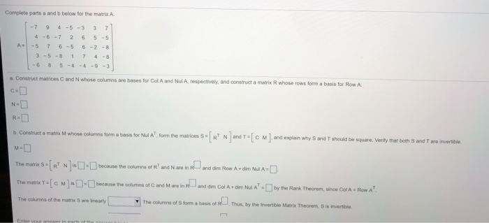 Solved Complete parts a and b below for the matrix A. -7 9 4 | Chegg.com