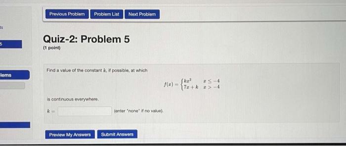 Solved Quiz-2: Problem 5 (1 point) Find a value of the | Chegg.com