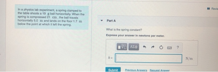 Solved Revie In a physics lab experiment, a spring clamped | Chegg.com