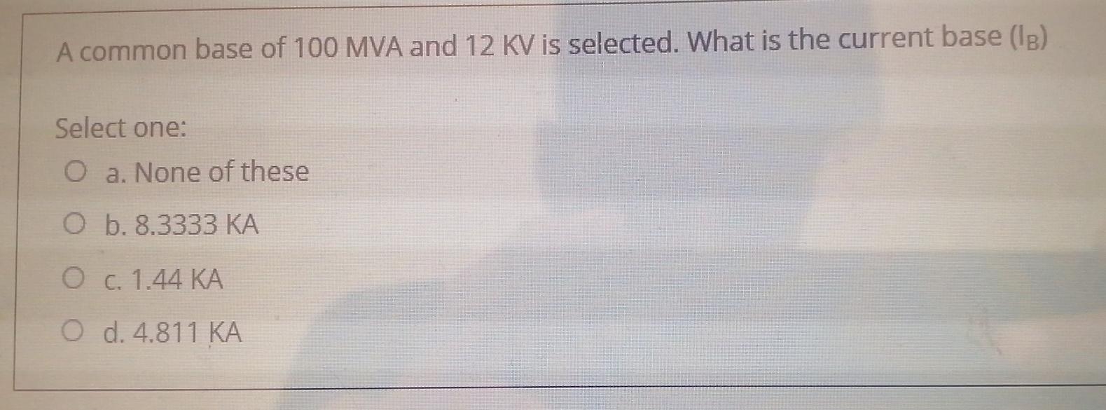 Solved A common base of 100 MVA and 12 KV is selected. What | Chegg.com
