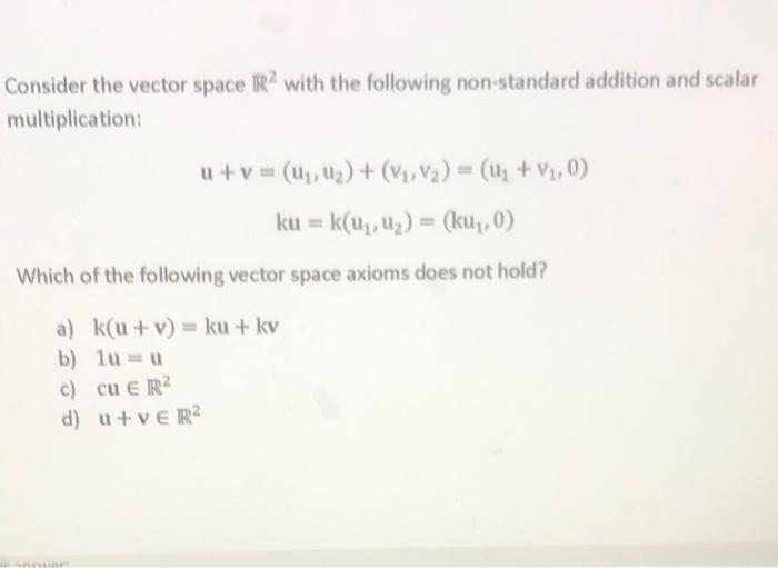 Solved Consider the vector space R? with the following | Chegg.com