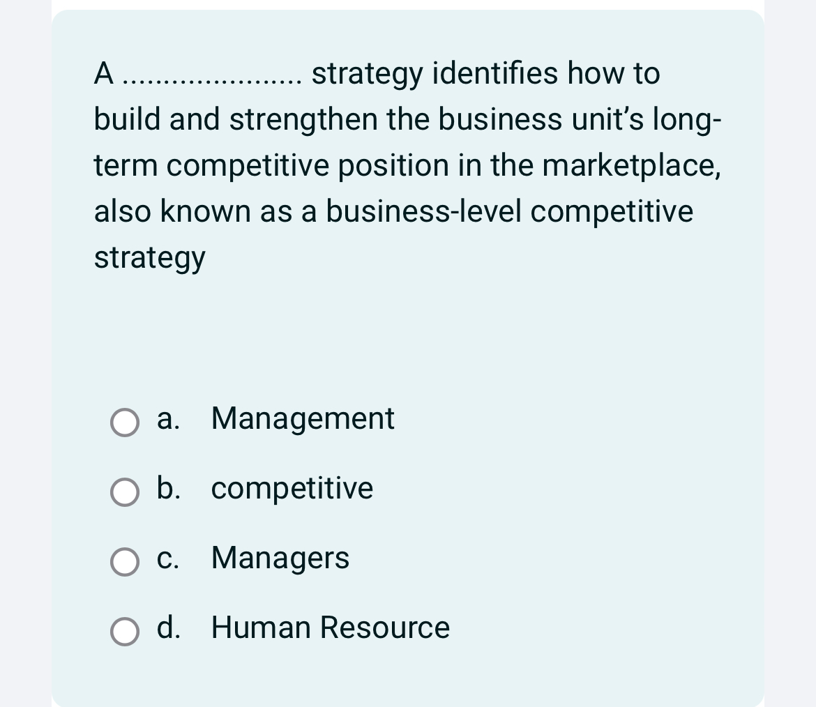 Solved A q, ﻿strategy identifies how to build and strengthen | Chegg.com