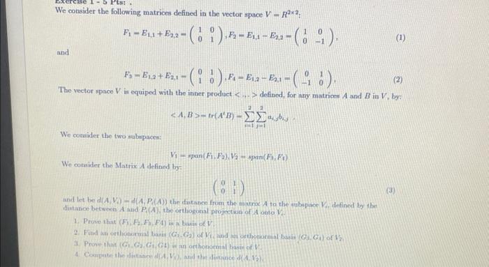 Solved We consider the following matrices defined in the | Chegg.com