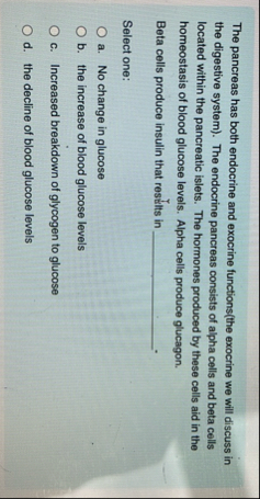 Solved The pancreas has both endocrine and exocrine | Chegg.com