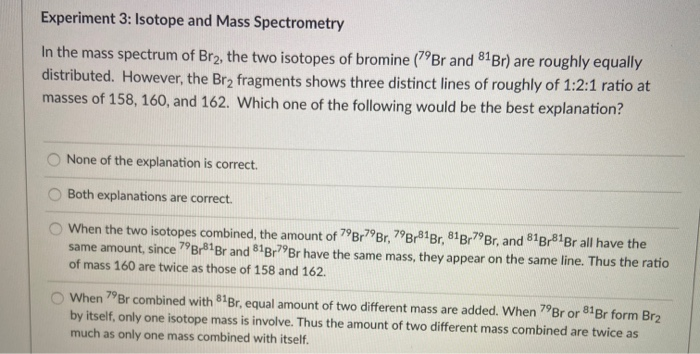 Solved Experiment 3: Isotope and Mass Spectrometry In the | Chegg.com