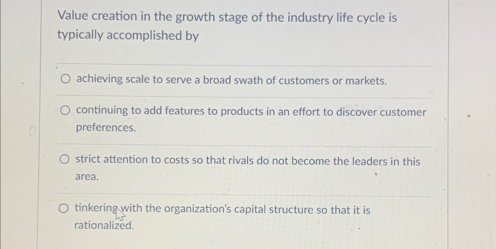 Solved Value creation in the growth stage of the industry | Chegg.com