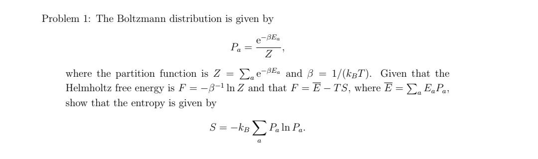 Solved Problem 1: The Boltzmann distribution is given by | Chegg.com