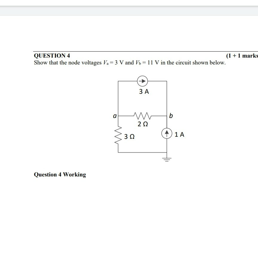 Solved QUESTION 4 (1 + 1 marks Show that the node voltages | Chegg.com