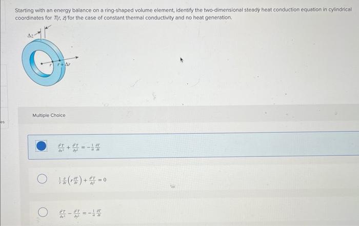 Solved Starting with an energy balance on a ring-shaped | Chegg.com