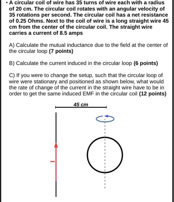 Solved of 20 cm. The circular coil rotates with an angular | Chegg.com