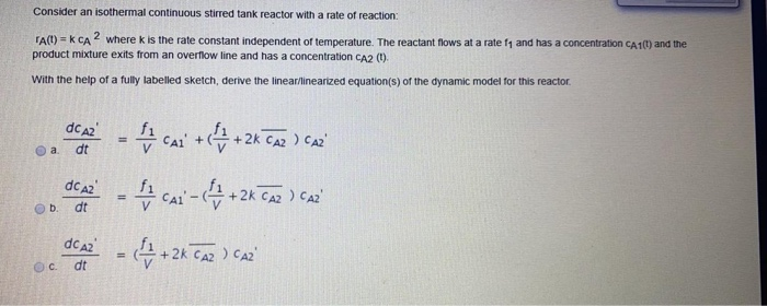 Solved Consider an isothermal continuous stirred tank | Chegg.com