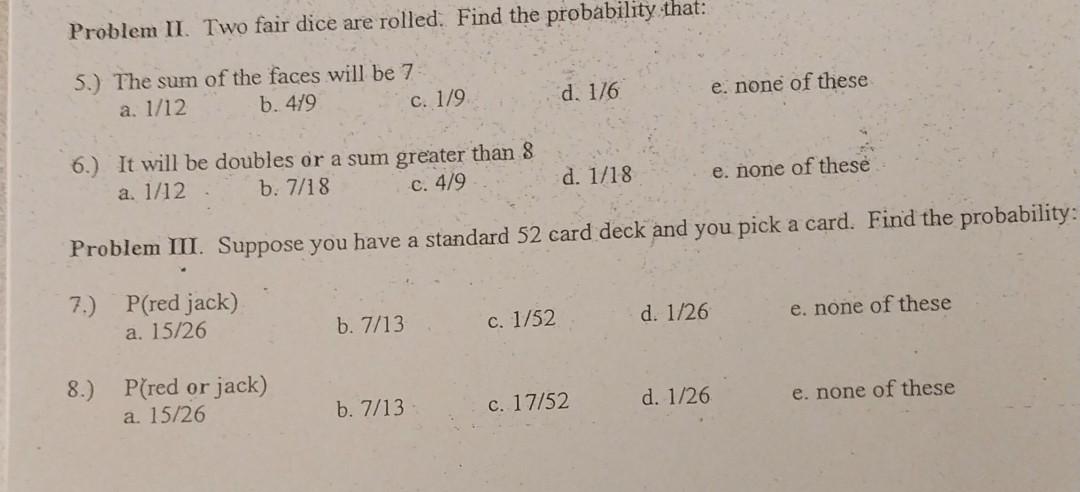 Solved Problem II. Two fair dice are rolled. Find the | Chegg.com