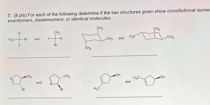 Solved 7. (8 pts) For each of the following determine if the | Chegg.com