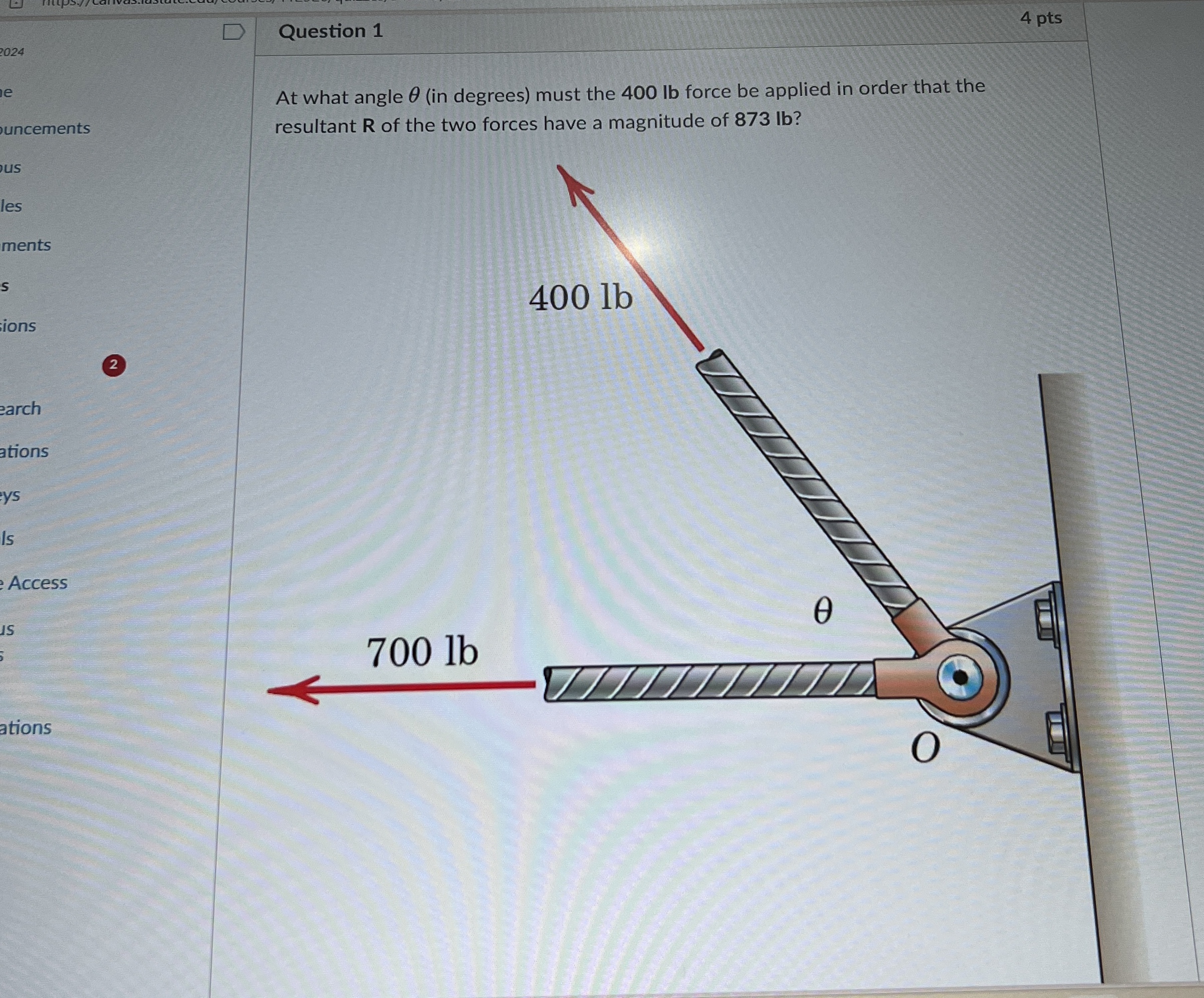 Question 1At what angle θ (in degrees) ﻿must the 400 | Chegg.com