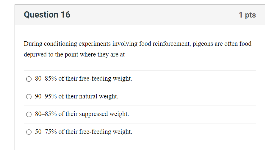 Solved Question 16During conditioning experiments involving | Chegg.com
